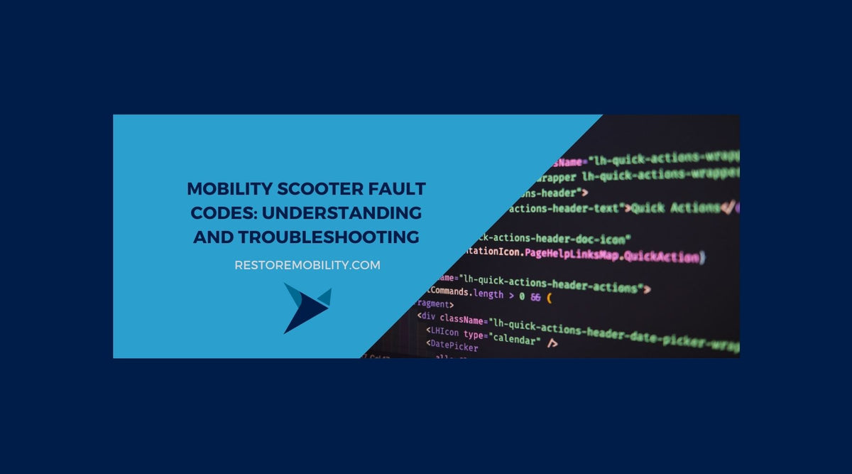 Understanding Mobility Scooter Fault Codes in 2023 — RestoreMobility