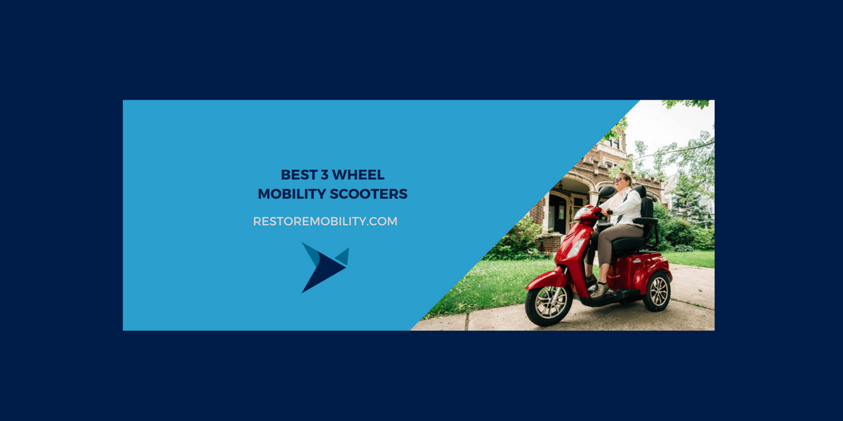 Best 3 Wheel Mobility Scooters: Our Top 6 Picks (2025) — RestoreMobility