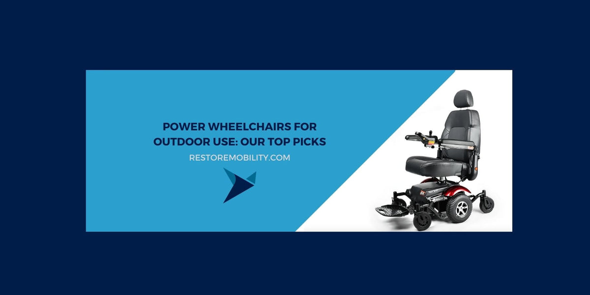 Top 5 Power Wheelchairs for Outdoor Terrain — RestoreMobility