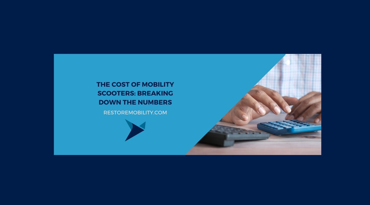 The Cost of Mobility Scooters: Breaking Down the Numbers — RestoreMobility